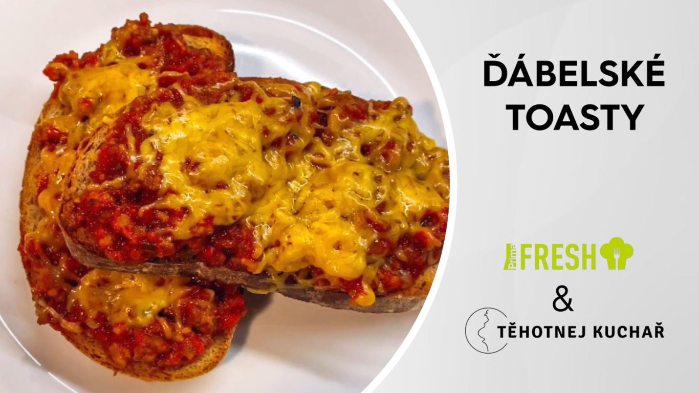 Ďábelské toasty - Těhotnej kuchař - Těhotnej kuchař | Prima Fresh